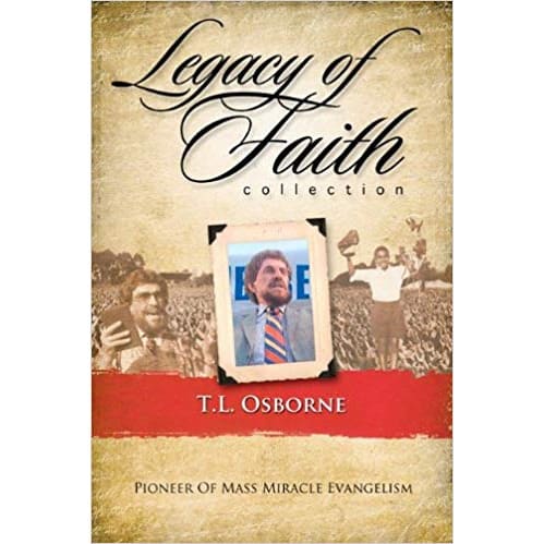 Legacy Of Faith Collection: T.l. Osborn Hardcover | Konga Online Shopping