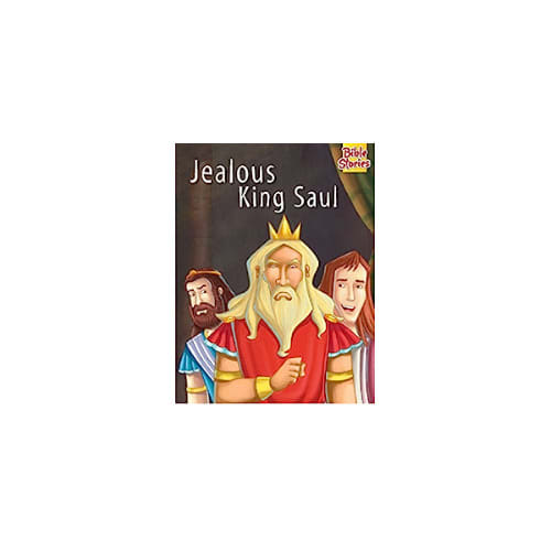 Jealous King Saul:Pegasus Story Book For Children Of Ages 4-10 ...