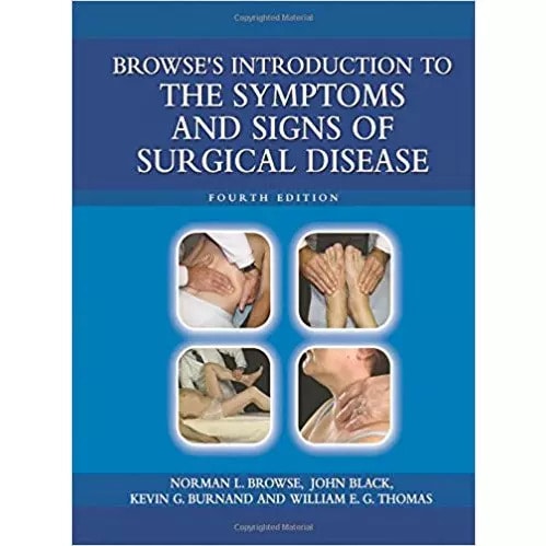 Browse's Introduction To The Symptoms & Signs Of Surgical Disease 4th ...