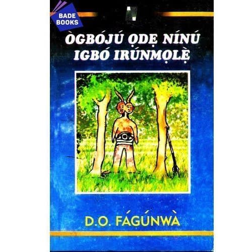 Ogboju Ode Ninu Igbo Irunmole By D.o. Fagunwa | 5924456 | Konga Online ...