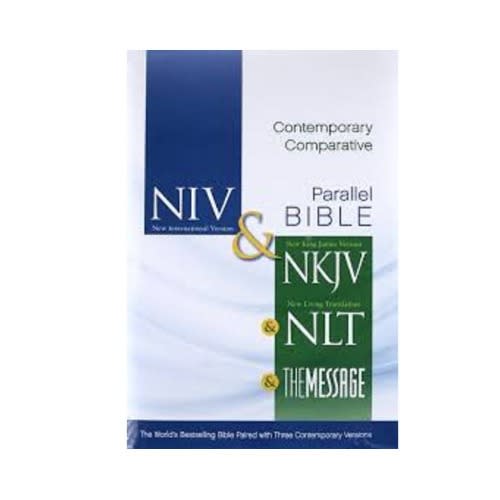 NIV - NKJV - NLT - The Message - Contemporary Comparative Parallel ...