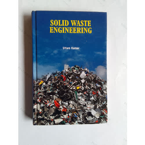 Solid Waste Engineering By Uttam Kumar Hardcover | Konga Online Shopping