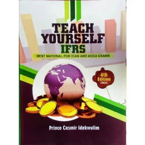 Teach Yourself Ifrs By Prince Casmir Idekwulim | Konga Online Shopping