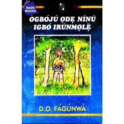 Ogboju Ode Ninu Igbo Irunmole By D.o. Fagunwa | Konga Online Shopping