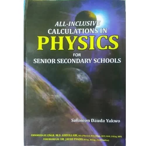 All-inclusive Calculations In Physics For Senior Secondary Schools ...