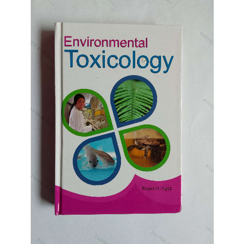Environmental Toxicology By Patrick H. Ngozi. Hardcover 2013edition ...